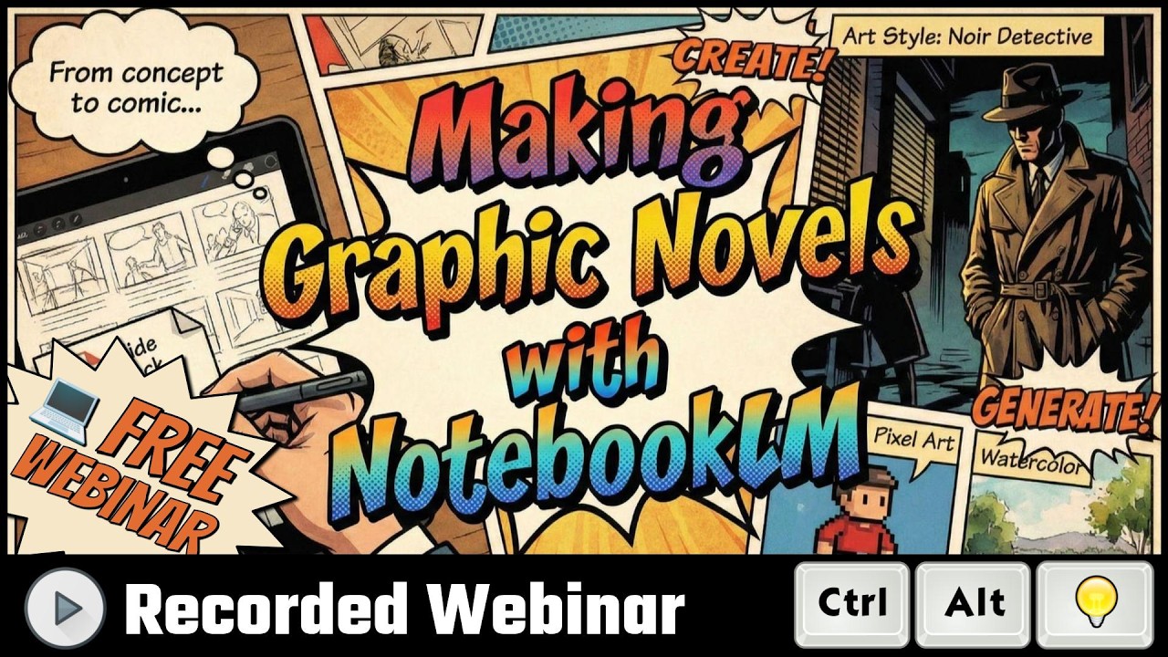 Making Graphic Novels with NotebookLM