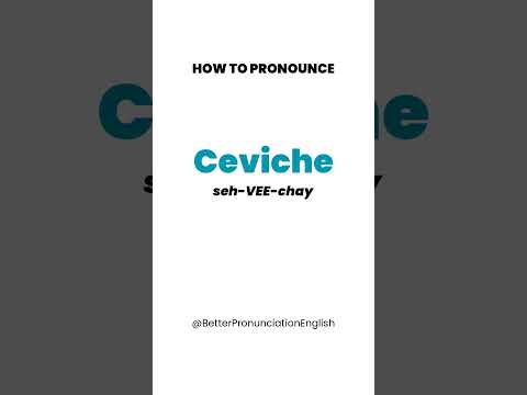 How to Pronounce 'Ceviche' | #Pronunciation #HowToPronounce #LanguageTips #BetterPronunciation
