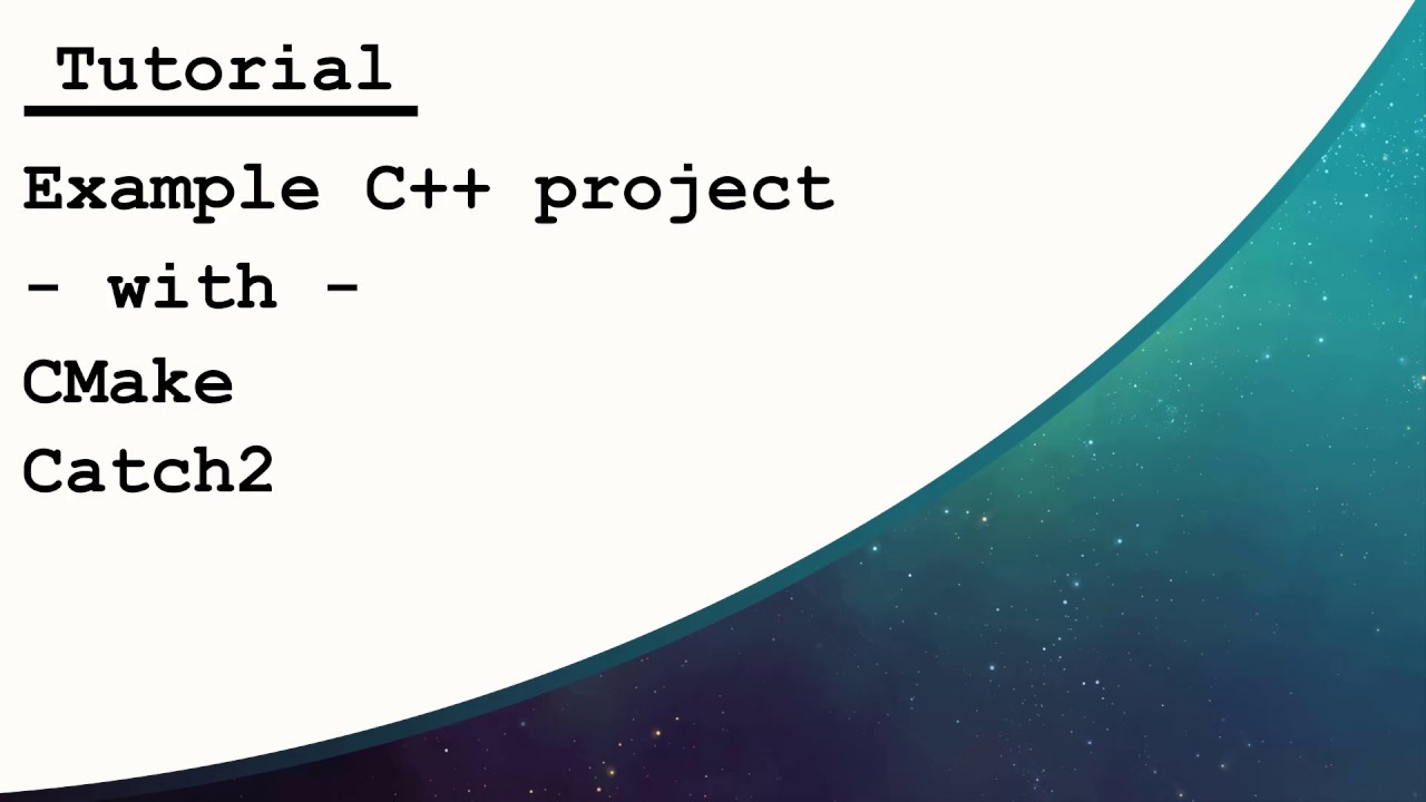 [Tutorial] Example CMake and Catch2 Project