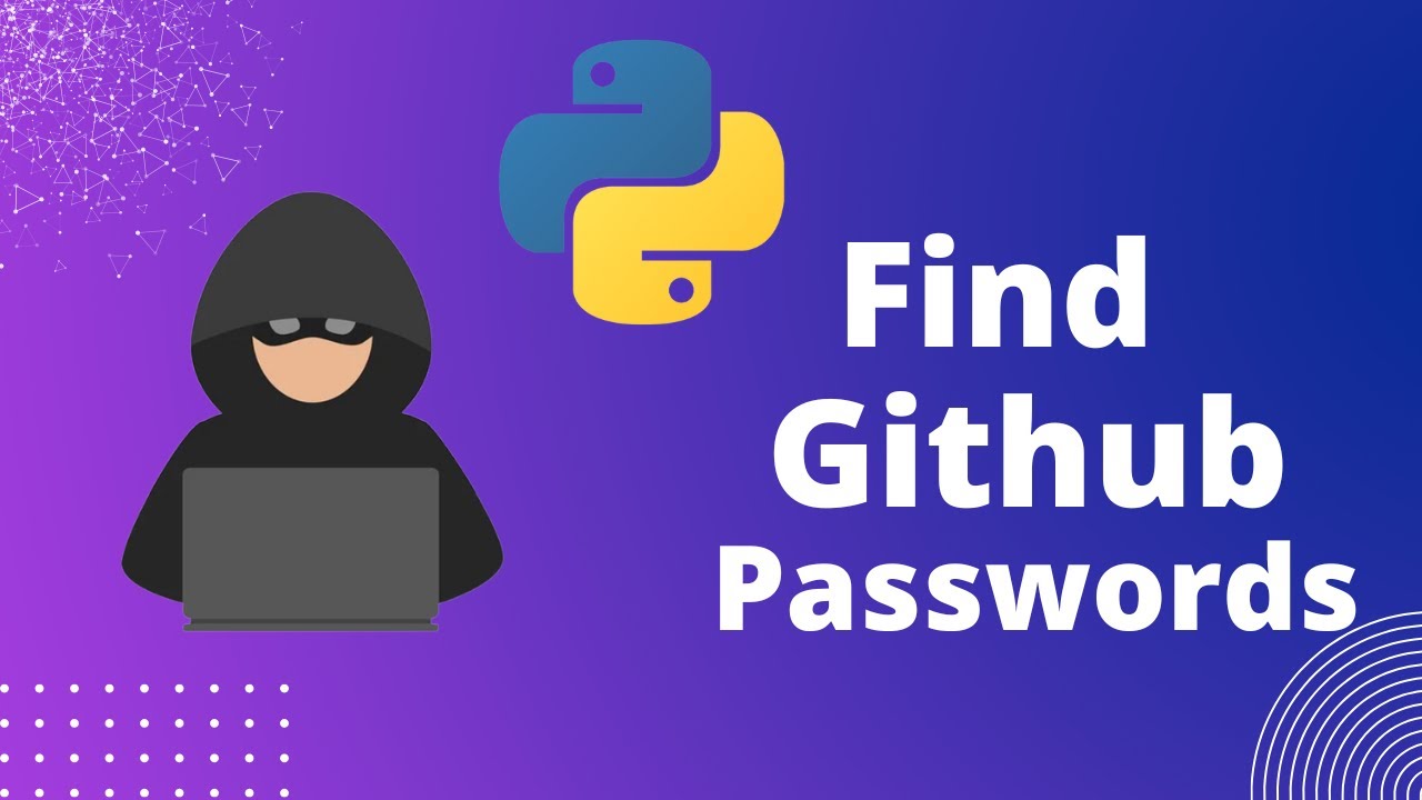 Python Program That Can Scrape Github For Hackers