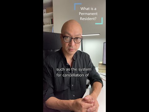 What is a Permanent Resident? (Back to Basics series 1)
