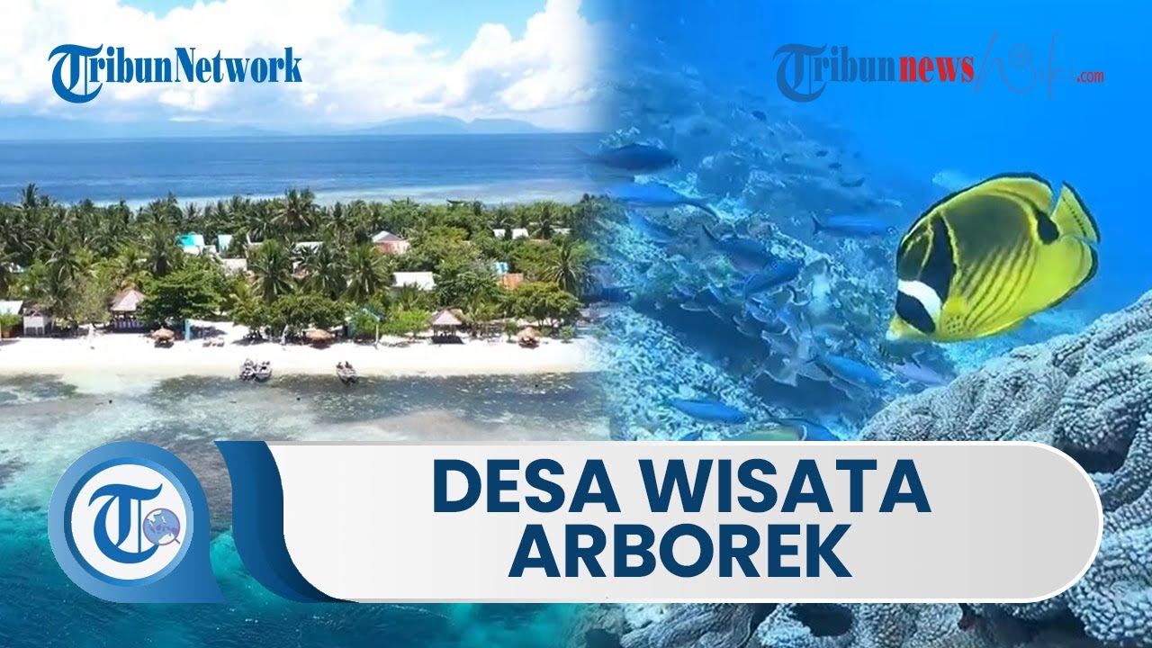 Desa Wisata Arborek, Dikenal Indah, Masuk 50 Besar dalam Ajang Anugerah ...