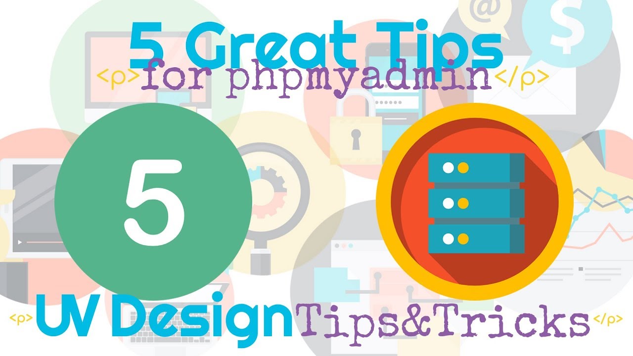 5 Great Tips You Need to Know About phpmyadmin