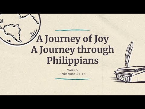 Philippians Bible Study - Week 5 - Philippians 3:1-16