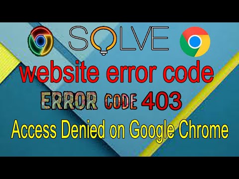 How to Fix Website Error Code 403 Access Denied on Google Chrome [2021 best method] 100% working