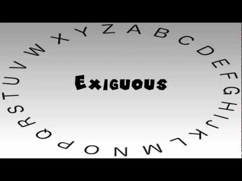 How to Say or Pronounce Exiguous