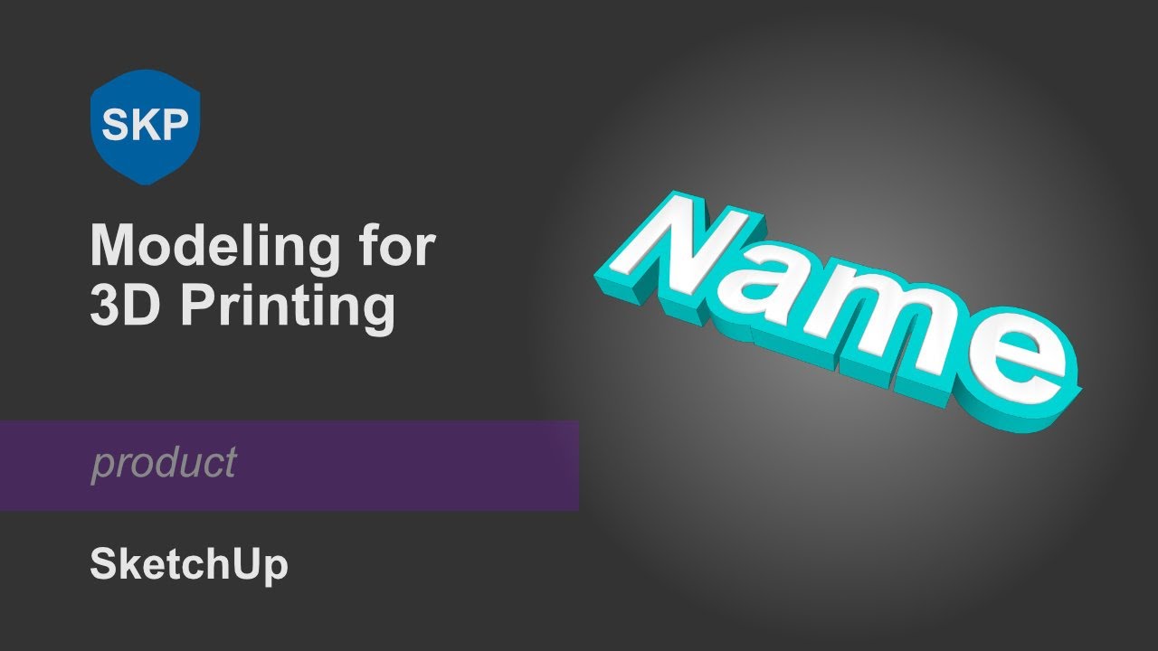 Creating a 'name plate' for 3D Printing in SketchUp