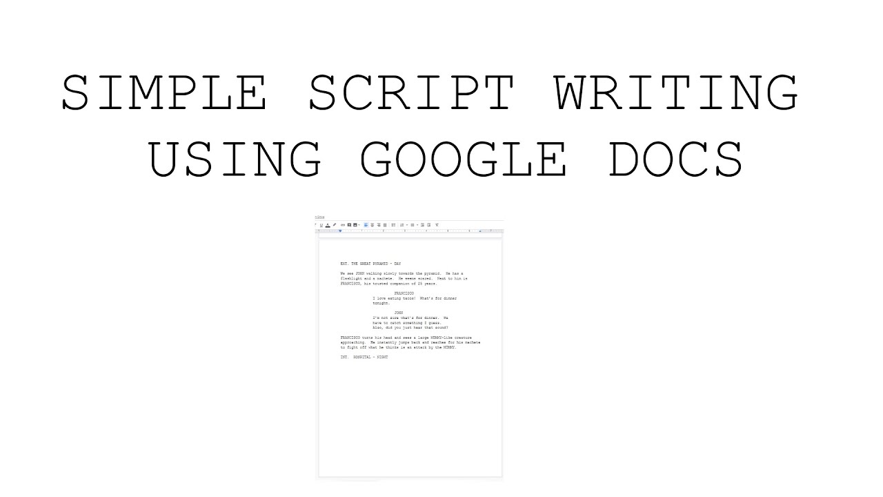 Script Formatting in Google Docs - Short and Simple - 2019