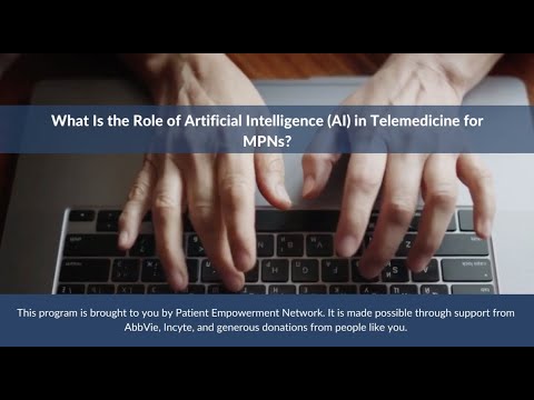 What Is the Role of Artificial Intelligence (AI) in Telemedicine for MPNs?