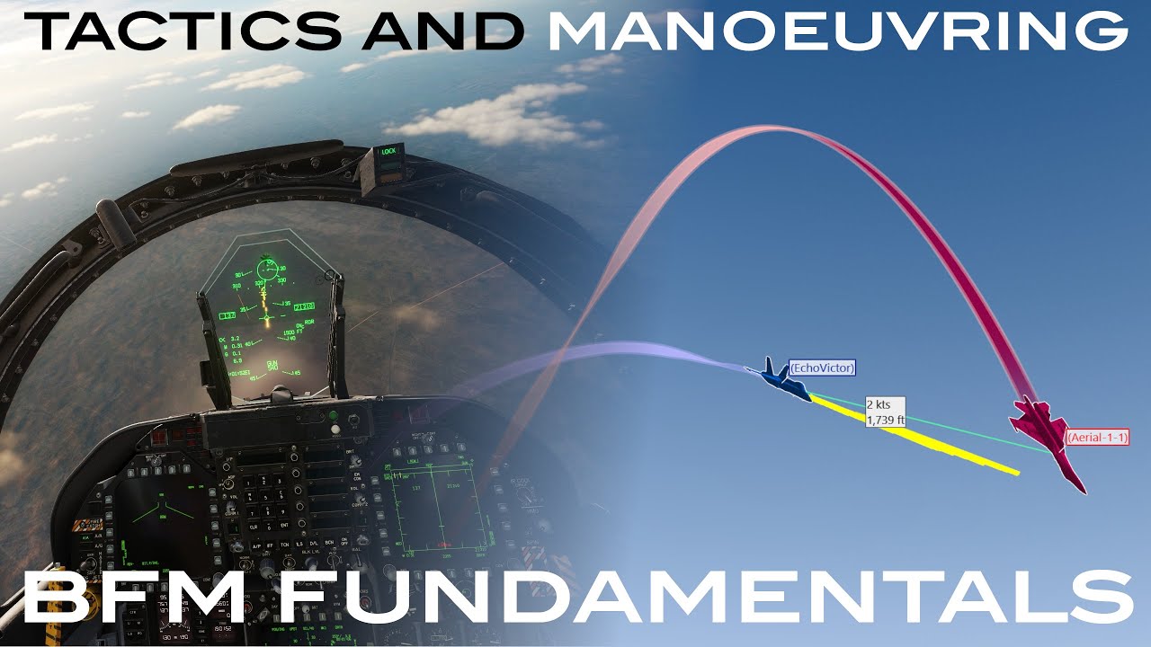 BFM Fundamentals - Tactics EVERY Pilot should know! | Tactics and Manoeuvring