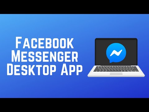 How to Get & Use the Facebook Messenger Desktop App