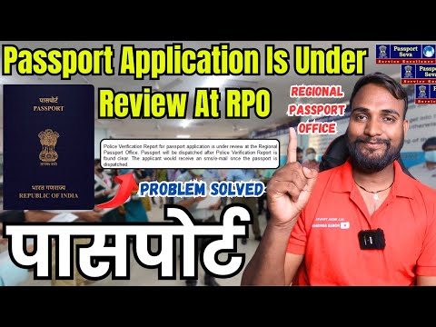 Passport Application Is Under Review At RPO (Regional Passport Office), Abhishek Sahani