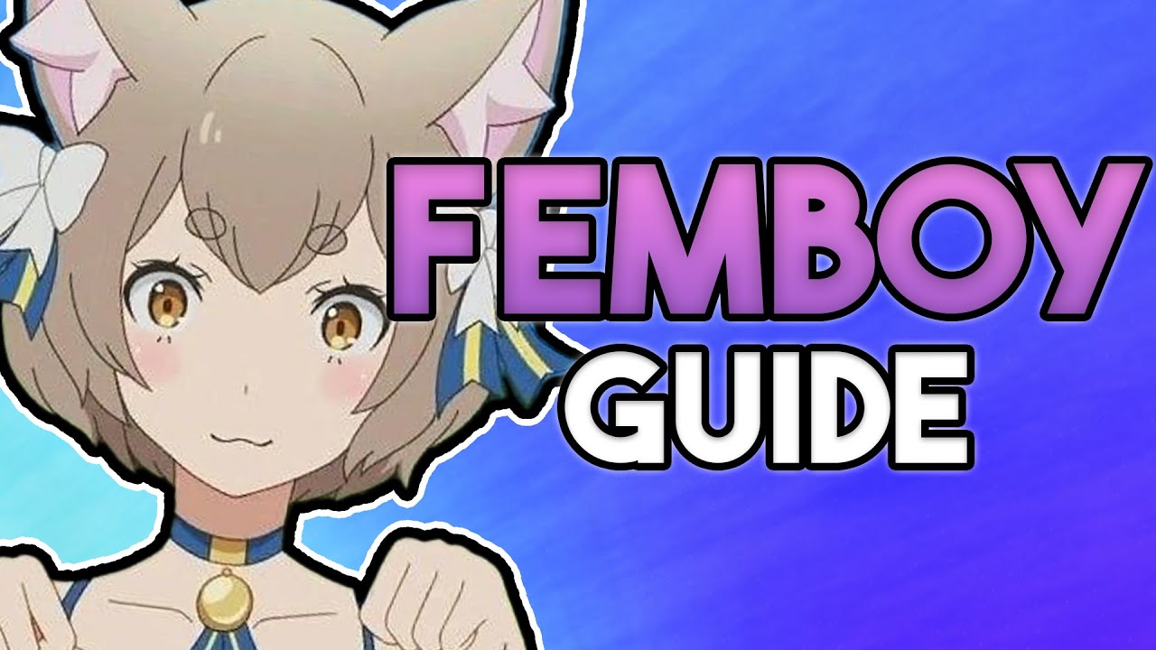 FemBoy Beginner Guide