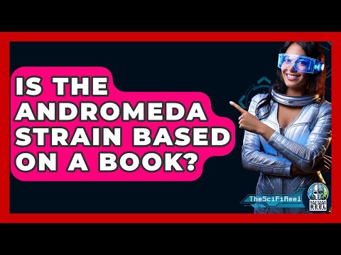 Is The Andromeda Strain Based On A Book? - The SciFi Reel