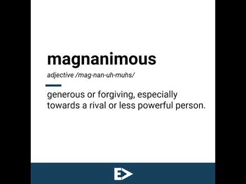 How to Pronounce Magnanimous | Definition | Example