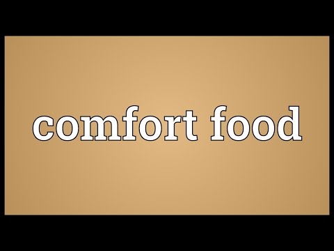 Comfort food Meaning