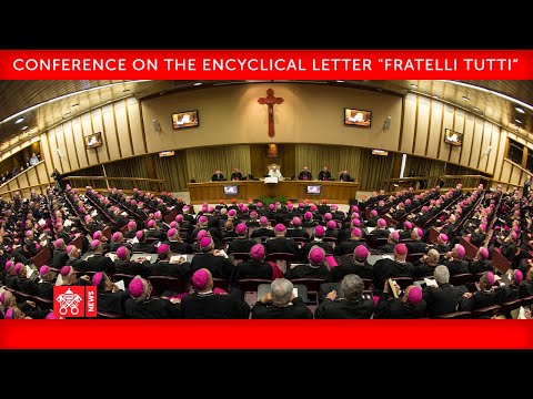 4 October 2020 Conference on the Encyclical Letter “Fratelli tutti”