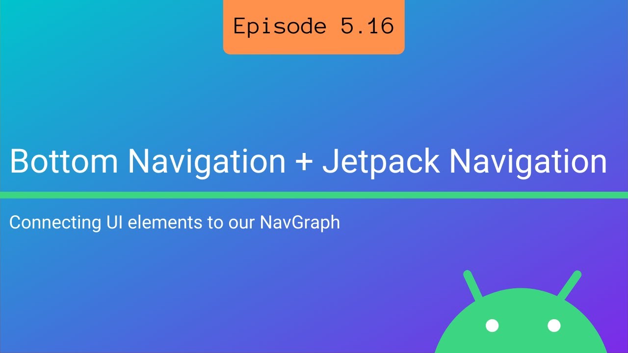 Bottom Navigation + Jetpack Navigation in Android