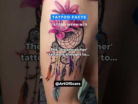 The Dreamcatcher Tattoo Is Thought To... / #shorts #dreamcatcher #tattooshorts