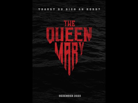 THE QUEEN MARY - Kinotrailer Deutsch HD - Kinostart 28.12.2023