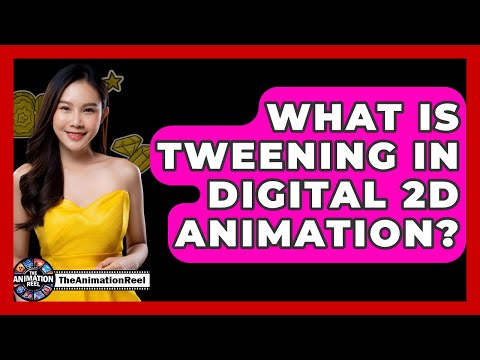 What Is Tweening In Digital 2D Animation? - The Animation Reel