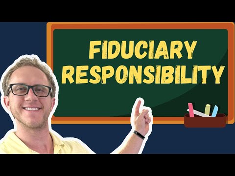 Fiduciary Responsibility - Life Insurance Exam Prep