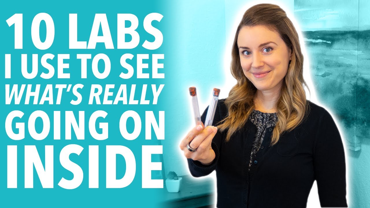 10 Common and Uncommon Lab Markers I Use to See What's REALLY Going On