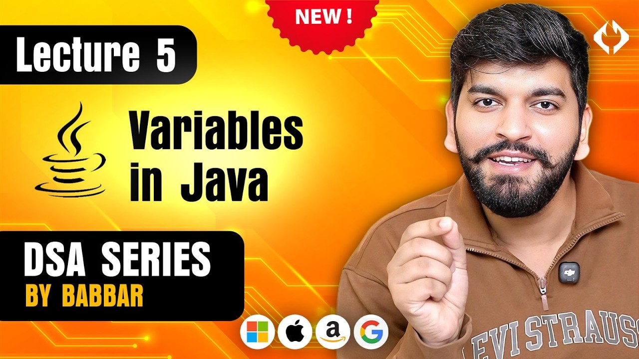 Lecture 5: VARIABLES in Java || DSA Series by Babbar