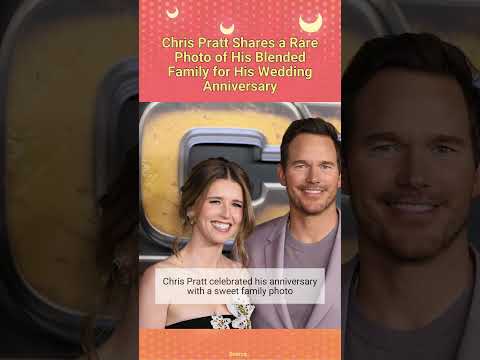Chris Pratt Shares a Rare Photo of His Blended Family for His Wedding Anniversary