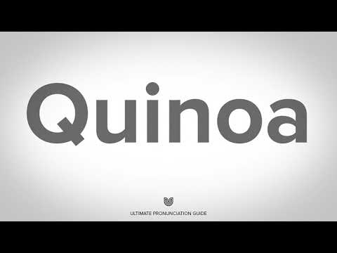 How to Pronounce Quinoa? (CORRECTLY)