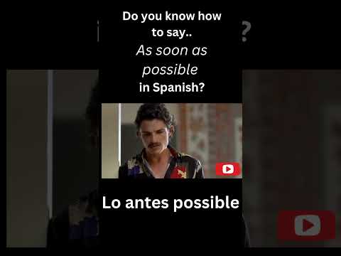 Do you know how to say "As soon as possible" in Spanish? - info in description #languagelearning