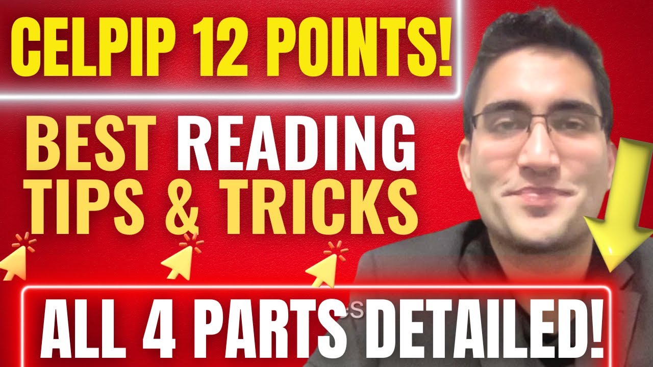 CELPIP Reading: All Strategies A to Z in 1 hour! Detailed Tips and Tricks - Parts 1 - 4