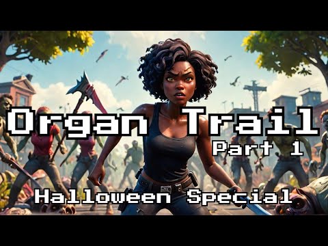 Steam Community :: Video :: Organ Trail: A Game Blaze Halloween Special