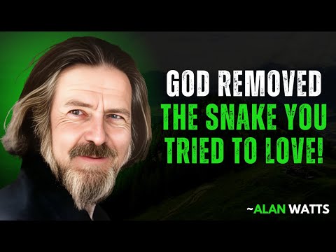 Chosen One, God Removed the Snake â The Name Still Hurts, But the Curse Is Broken| Alan Watts Speech