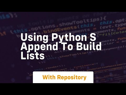 Using python s append to build lists