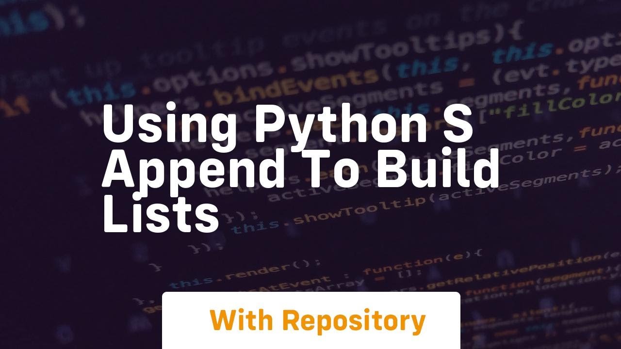 Using python s append to build lists