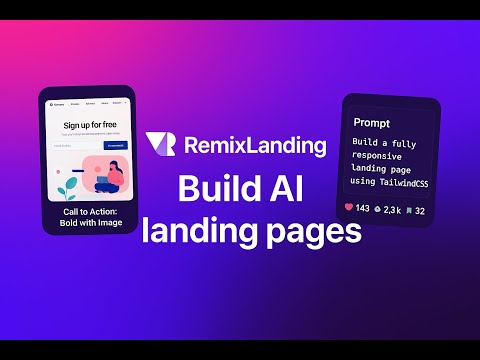 RemixLanding – Instantly Remix Your Perfect Landing Page with TailwindCSS + AI Prompt Generator