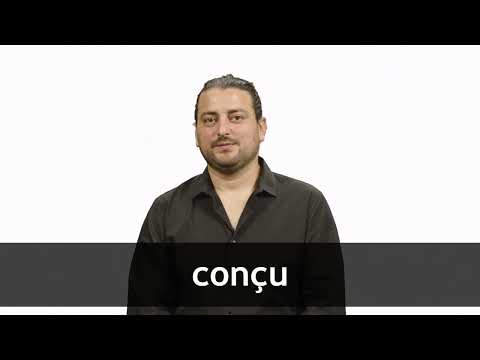 How to pronounce CONÇU in French