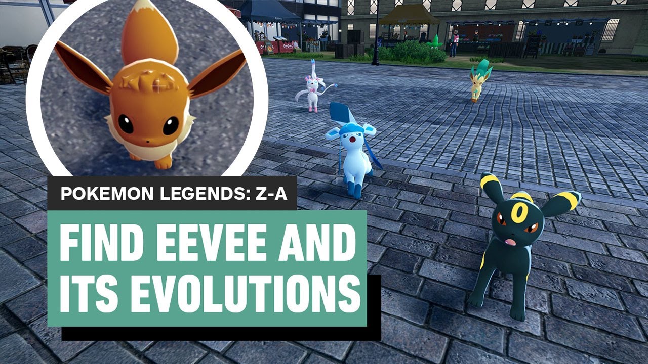 Pokemon Legends: Z-A - Where to Catch Eevee and How to Obtain All Its Evolutions