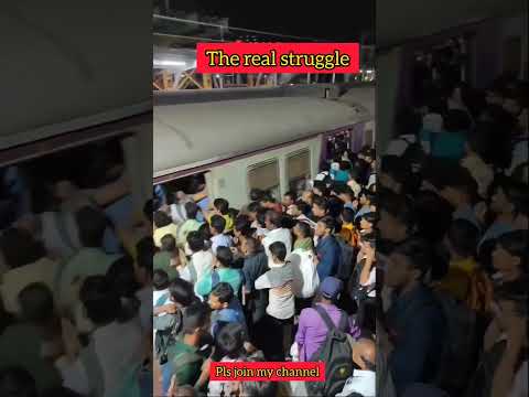 Real struggle in Mumbai Local Train