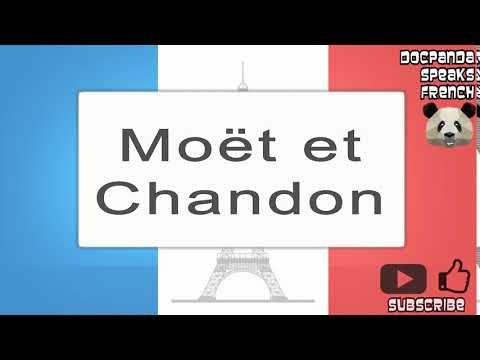 Moët et Chandon - How To Pronounce - French Native Speaker