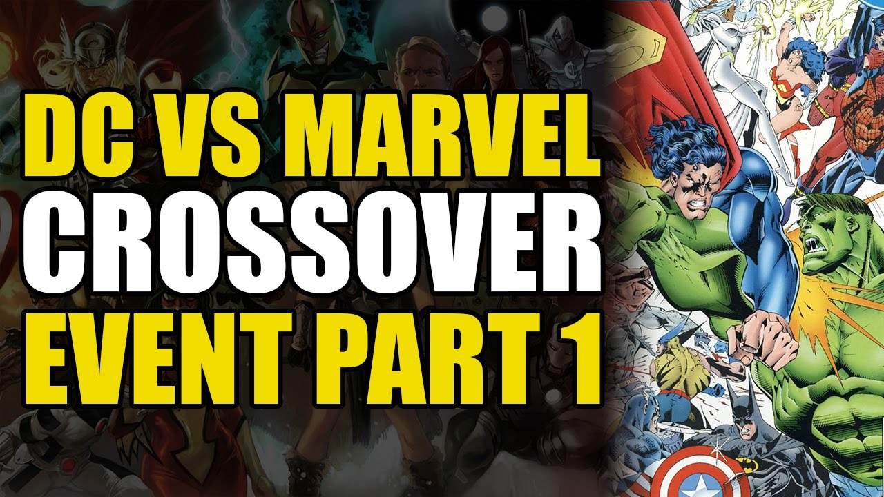 DC Versus Marvel Crossover - 001 - How It Starts