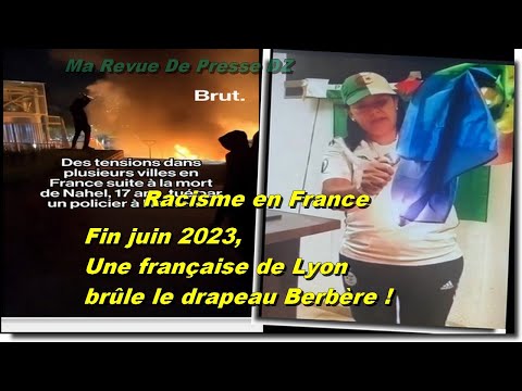 Racisme anti-Kabyle en France : Une française brûle le drapeau Berbère à Lyon !