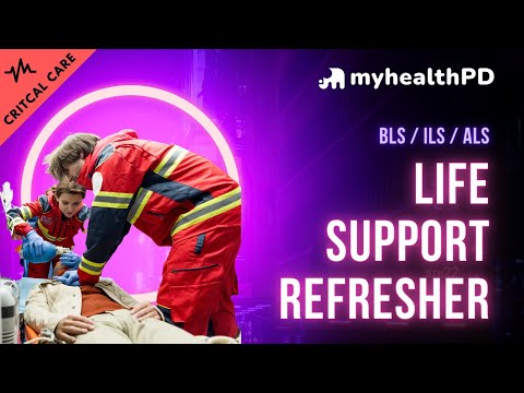Life Support Refresher (BLS & ALS)