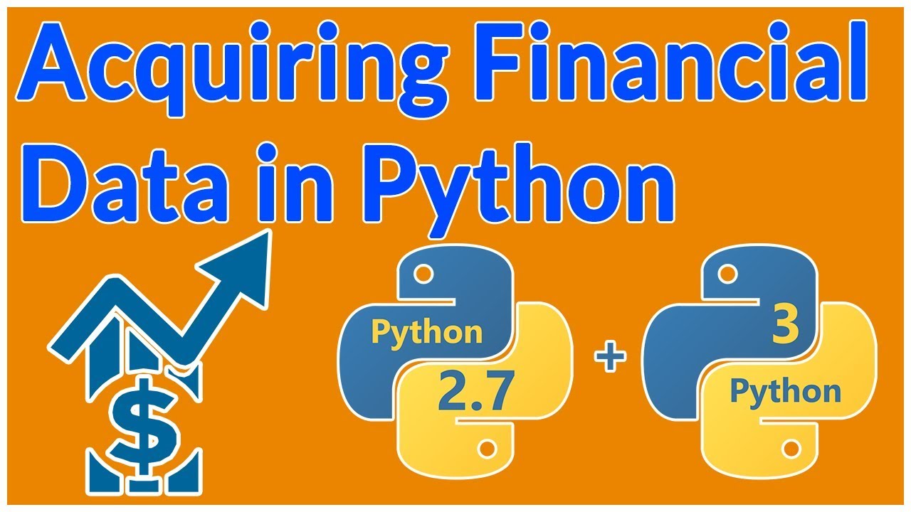 Python Financial Data Acquisition using Yahoo Finance and Pandas Tutorial