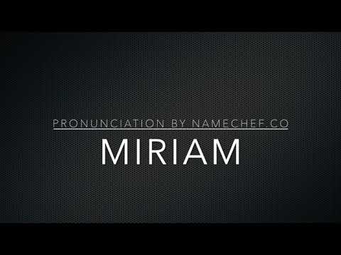 How to Pronounce Miriam