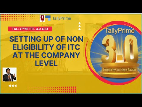 How to Set Ineligible ITC at Company Level for Restaurants in TallyPrime Rel 3.0