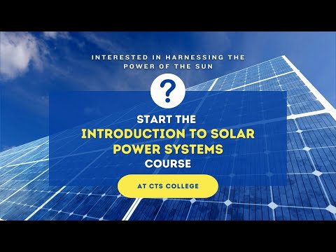Introduction to Solar Power Systems Programme at CTS College