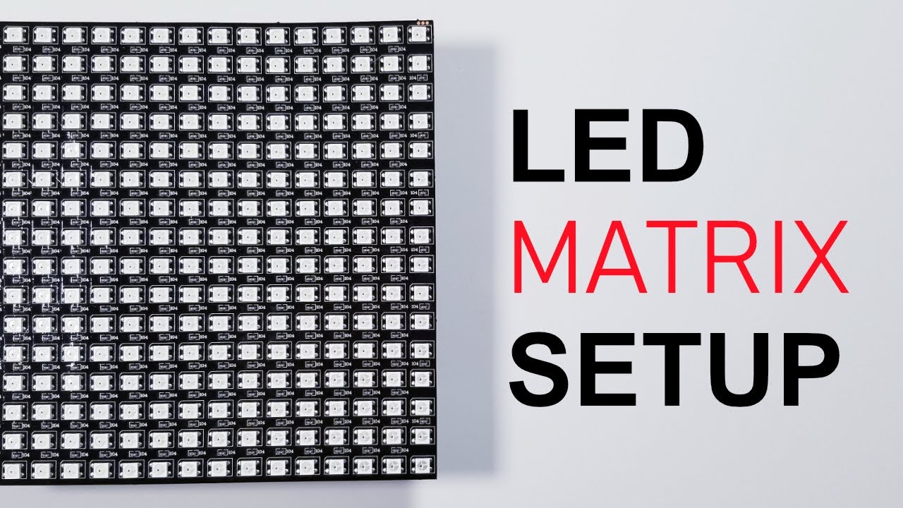 LED Matrix - Connect, Power & Control - Setup Guide