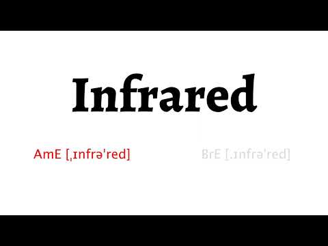How to Pronounce infrared in American English and British English